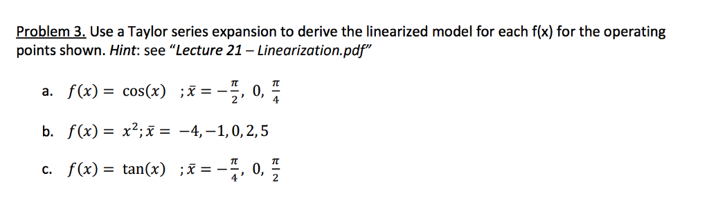 Solved Problem 3. Use a Taylor series expansion to derive | Chegg.com