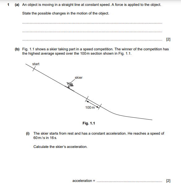 Solved 1 (a) An object is moving in a straight line at | Chegg.com