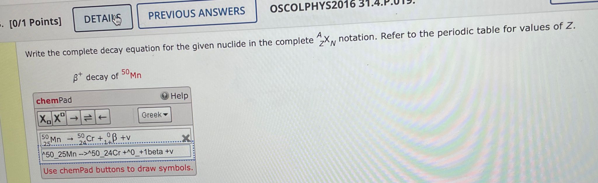 Solved Write the complete decay equation for the given | Chegg.com