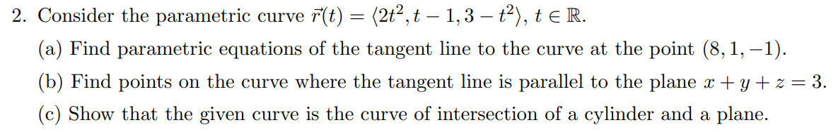 Solved 2. Consider the parametric curve | Chegg.com