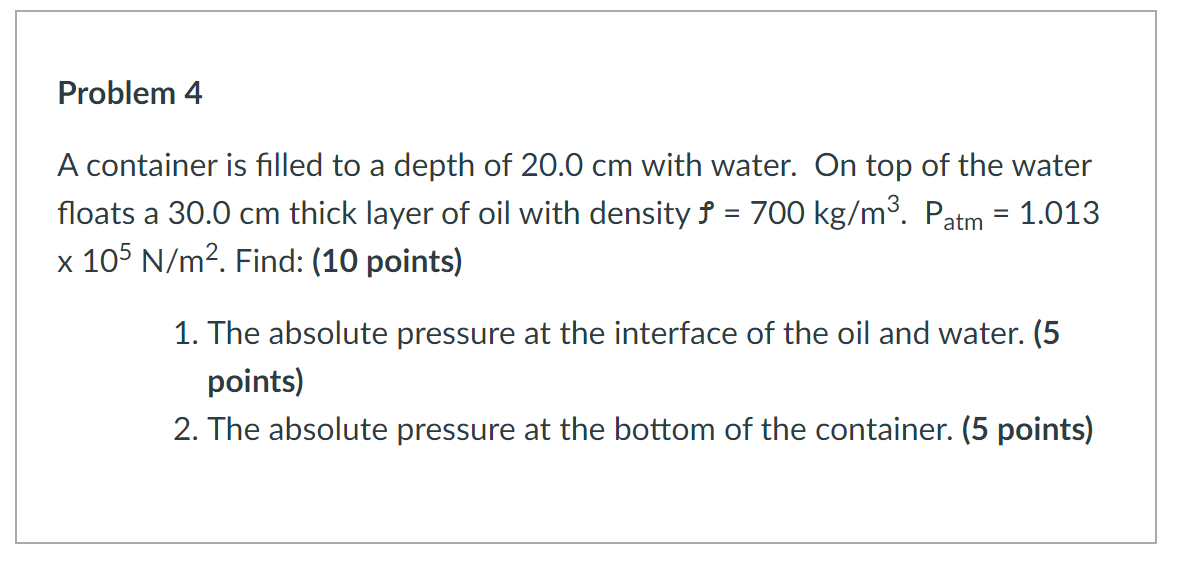 Solved Problem 4 A container is filled to a depth of 20.0 cm | Chegg.com