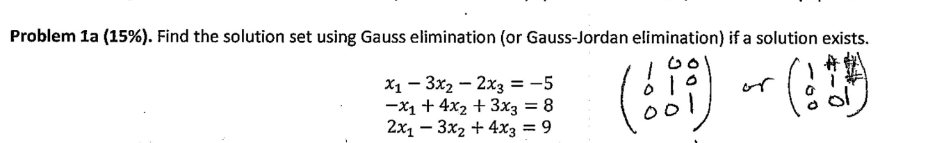 Solved Problem 1a (15\%). Find the solution set using Gauss | Chegg.com
