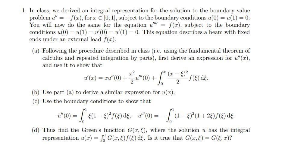 Solved 1. In class, we derived an integral representation | Chegg.com