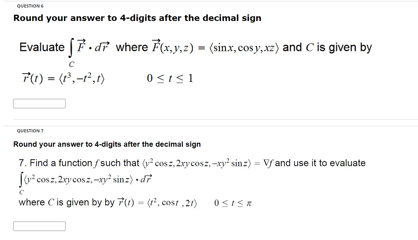 Solved Round your answer to 4-digits after the decimal sign | Chegg.com