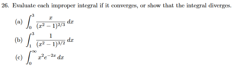 Solved 26. Evaluate each improper integral if it converges, | Chegg.com