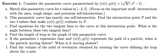 Solved Consider the parametric curve parametrized by (x(t), | Chegg.com