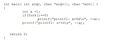 Solved int main( int argc, char argv, char env) int x =1; if | Chegg.com