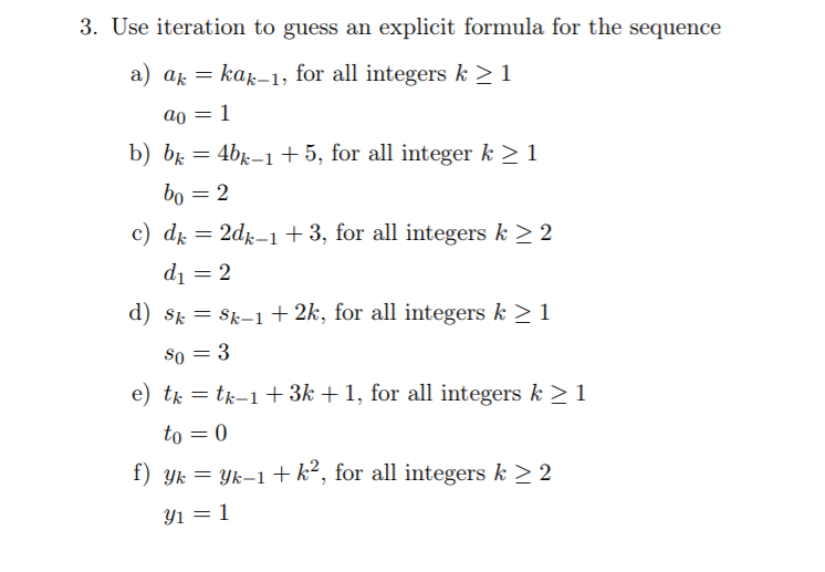 Solved 3 Use Iteration To Guess An Explicit Formula For The 