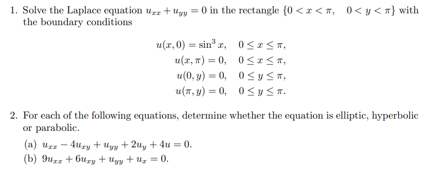 Solved 1. Solve the Laplace equation uxx+uyy=0 in the | Chegg.com