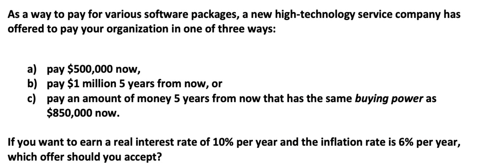Solved As a way to pay for various software packages, a new | Chegg.com