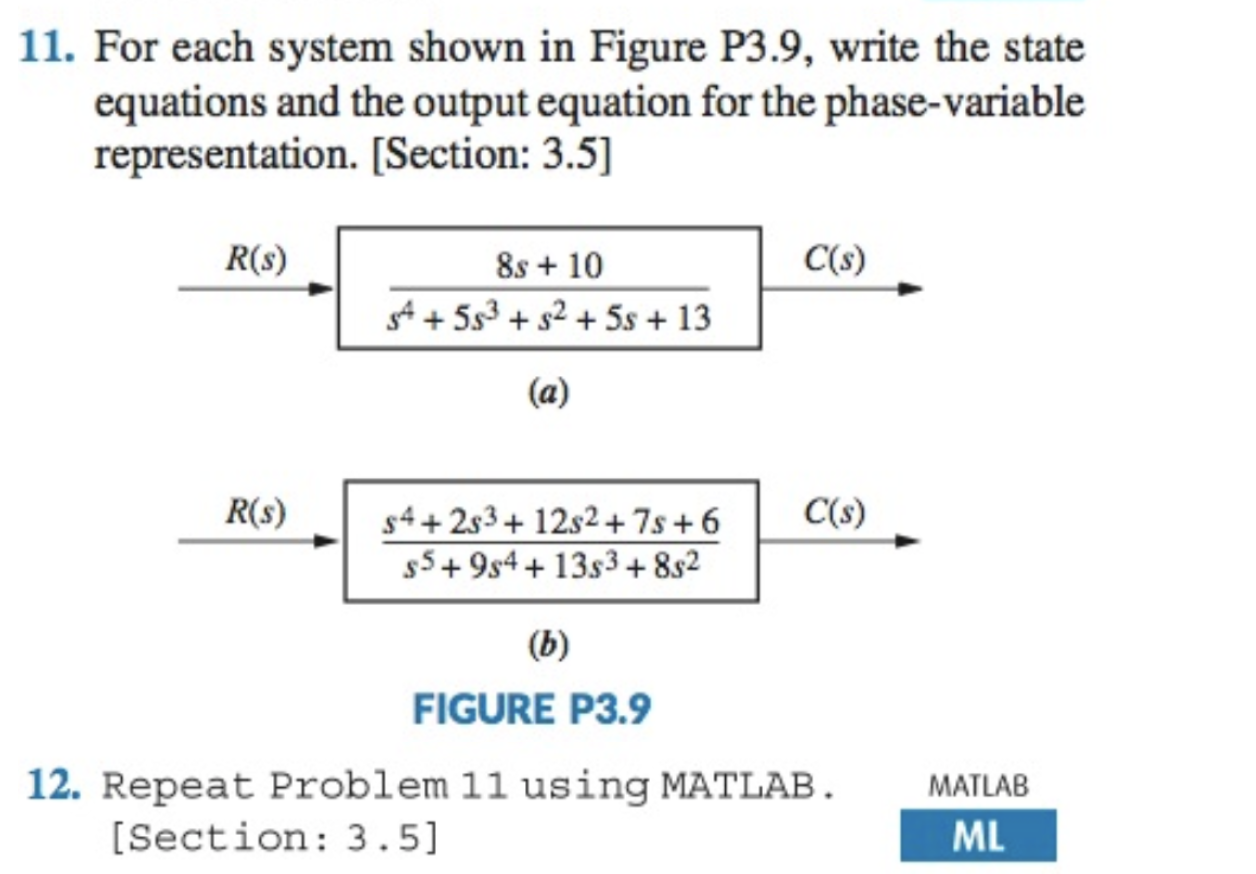 Solved 11. For each system shown in Figure P3.9, write the | Chegg.com