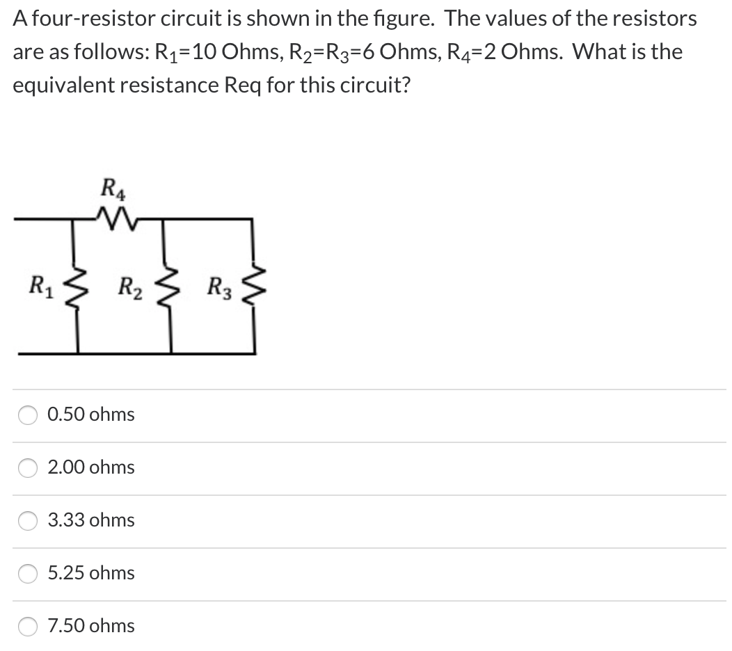 Solved A four-resistor circuit is shown in the figure. The | Chegg.com