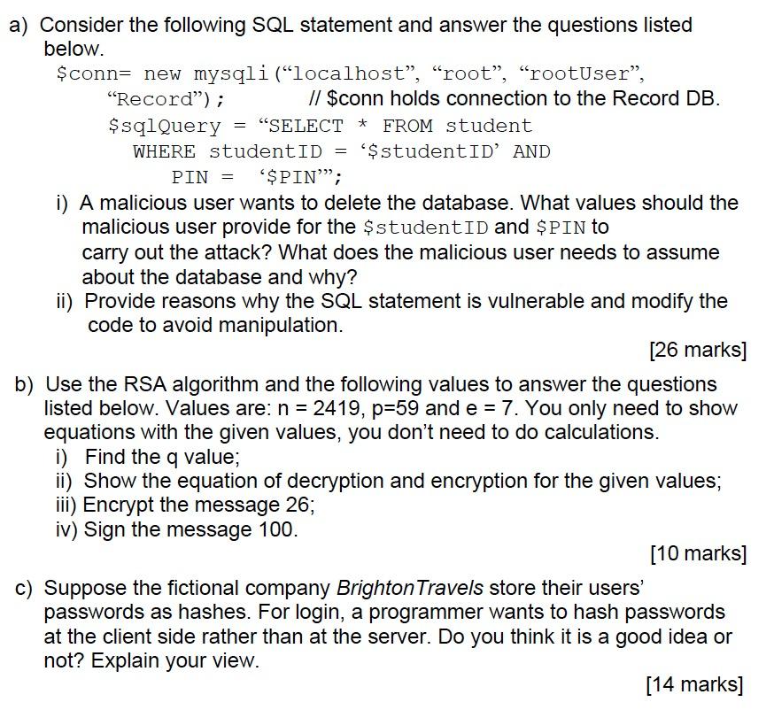 Solved = a) Consider the following SQL statement and answer | Chegg.com