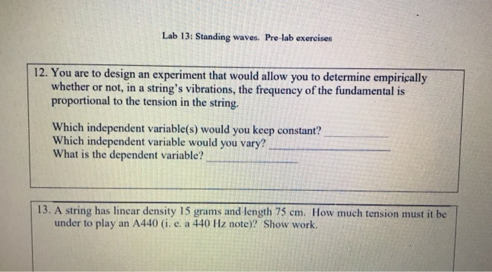 Solved Lab 13: Standing waves. Pre lab exercises 12. You are | Chegg.com