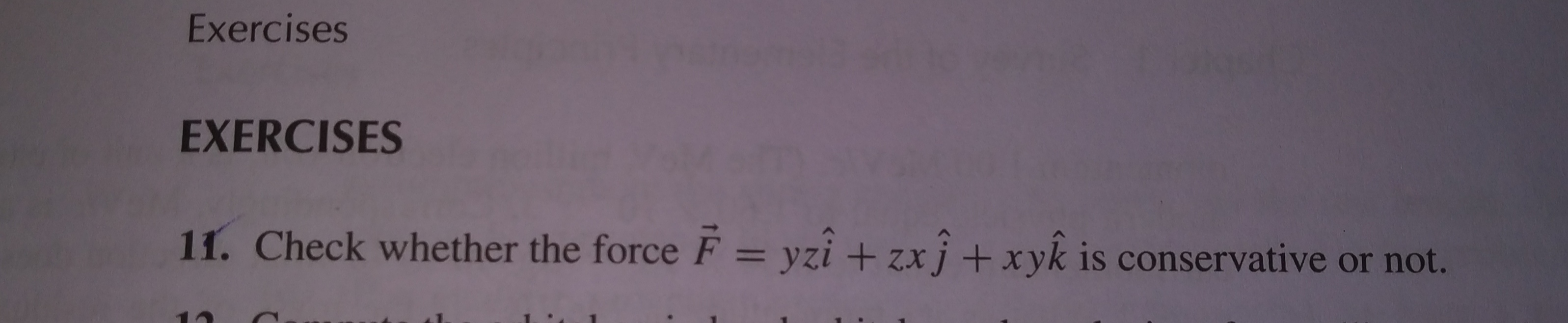 Solved EXERCISES 11. Check whether the force | Chegg.com