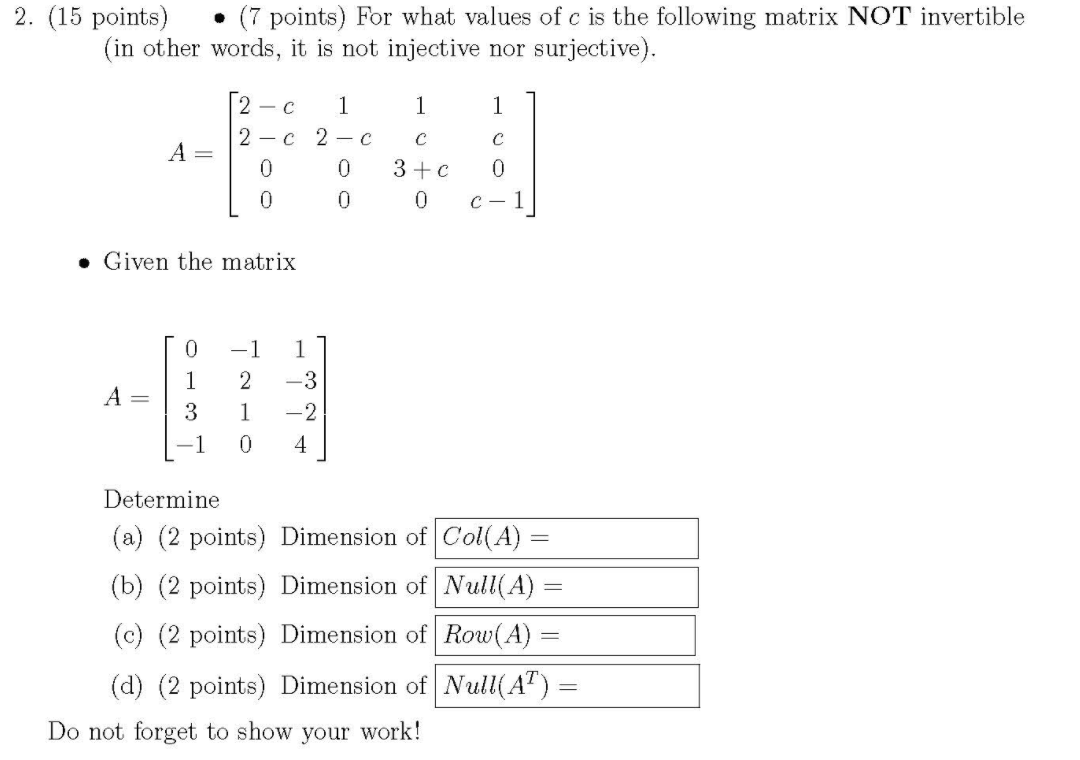 Solved 2. (15 points) (7 points) For what values of c is the | Chegg.com