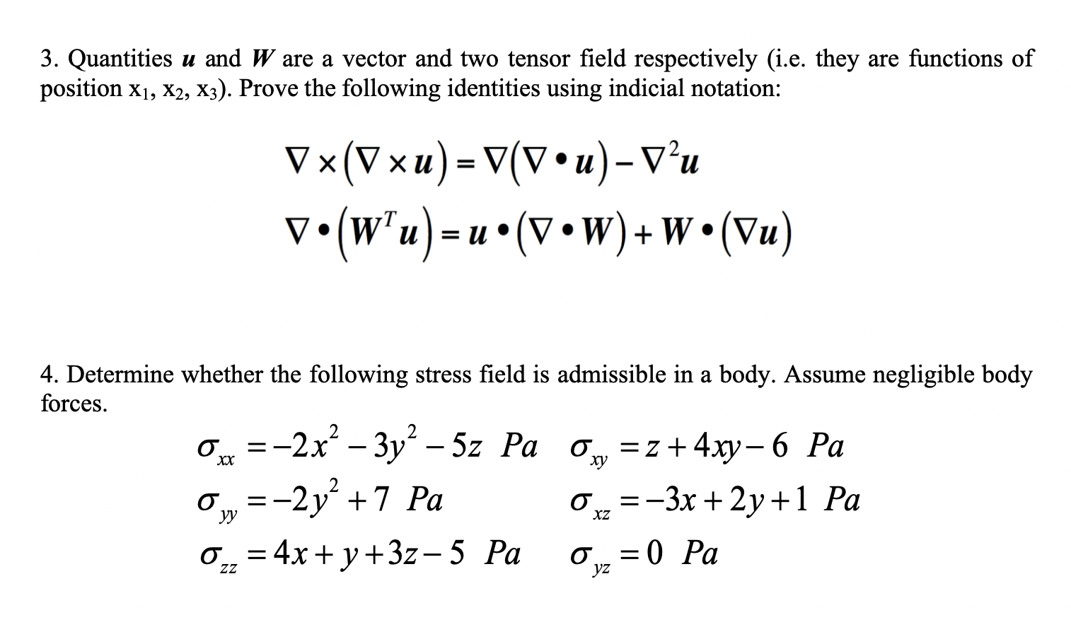 Solved 3. Quantities u and W are a vector and two tensor | Chegg.com