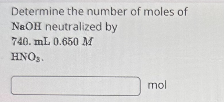 Solved Determine the number of moles of NaOH neutralized by | Chegg.com