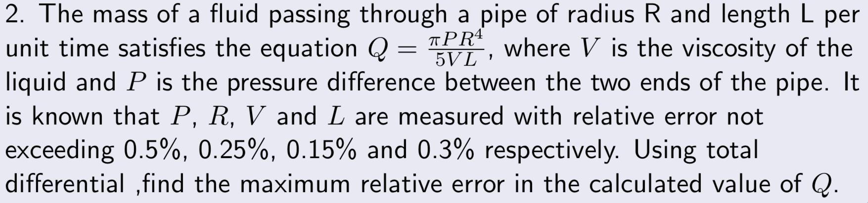 Solved 2. The mass of a fluid passing through a pipe of | Chegg.com