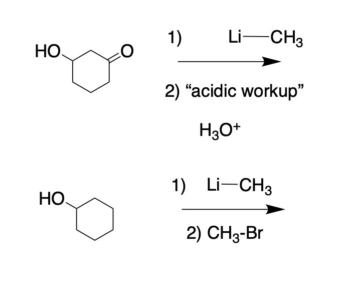 Solved 1) Li- -CH3 HO 2) “acidic workup" H30+ 1) Li-CH3 HO | Chegg.com