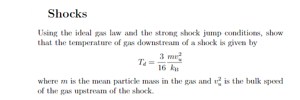 Solved Shocks Using the ideal gas law and the strong shock | Chegg.com