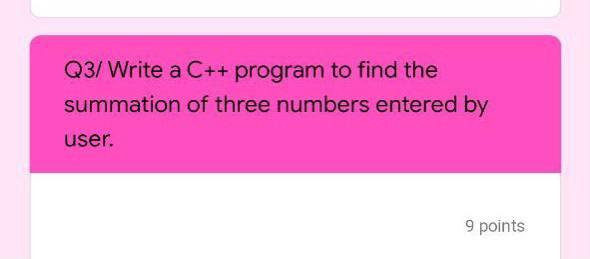 Solved Q3/ Write a C++ program to find the summation of | Chegg.com