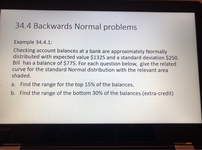 Solved 34.4 Backwards Normal problems Example 34.4.1: | Chegg.com