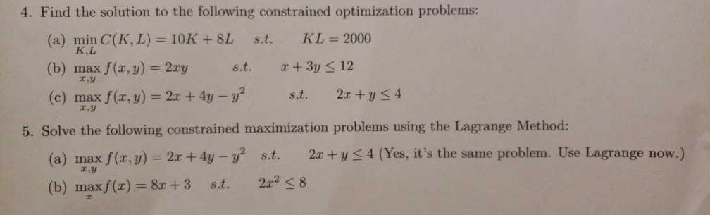 Solved 4. Find the solution to the following constrained | Chegg.com