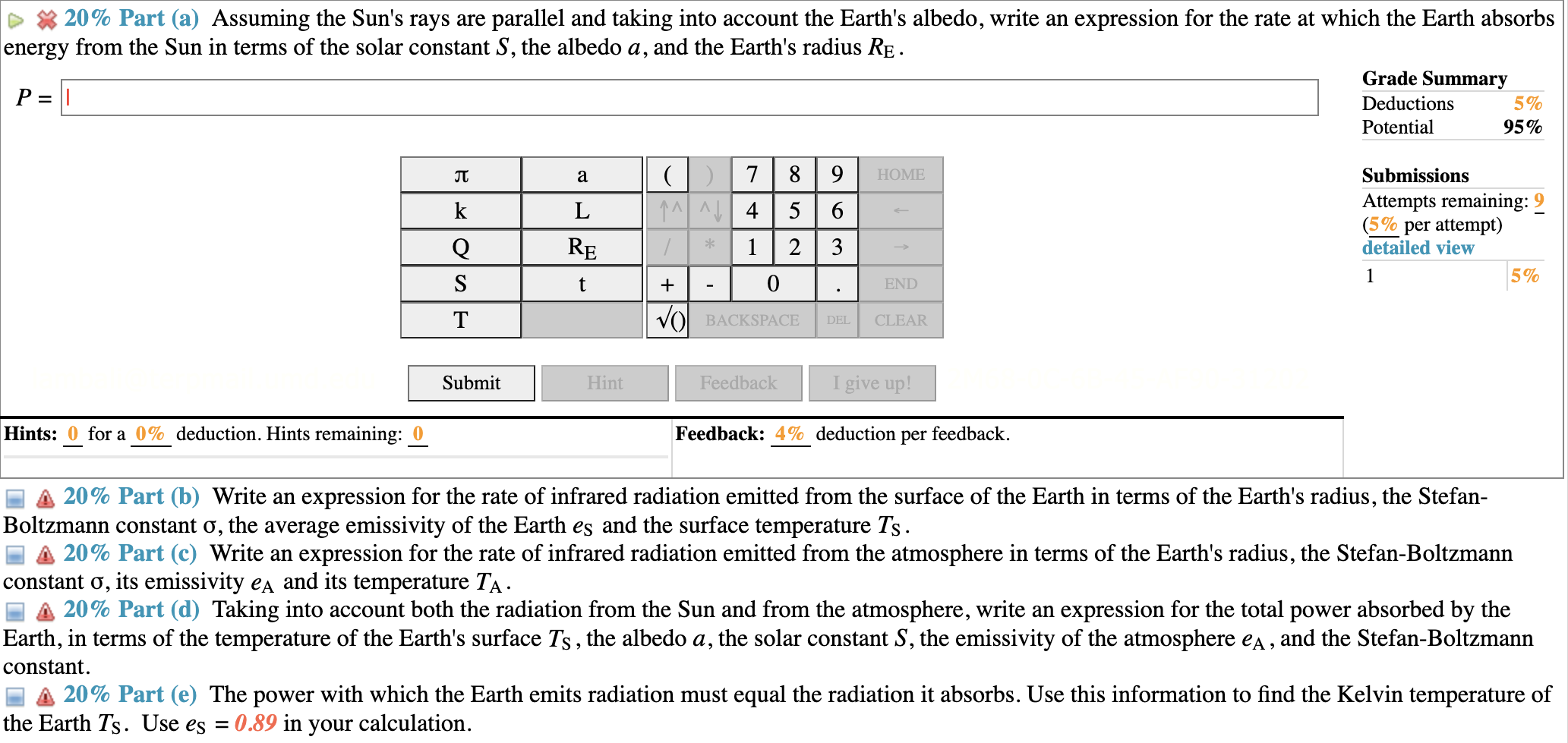 Solved (10\%) Problem 10: Let's examine the greenhouse | Chegg.com Solved (10\%) Problem 10: Let's examine the greenhouse | Chegg.com