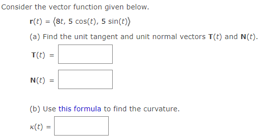 Solved Consider the vector function given below. | Chegg.com