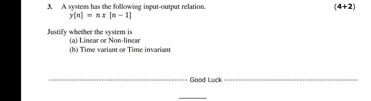 Solved 3 A System Has The Following Input Output Relation