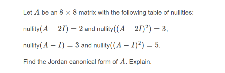 Solved Let A be an 8 x 8 matrix with the following table of | Chegg.com