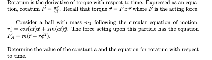 Solved Rotatum is the derivative of torque with respect to | Chegg.com