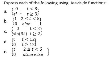 Solved Express each of the following using Heaviside | Chegg.com
