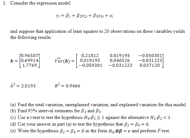Solved 1. Consider the regression model yi=β1+β2x2i+β3x3i+εi | Chegg.com