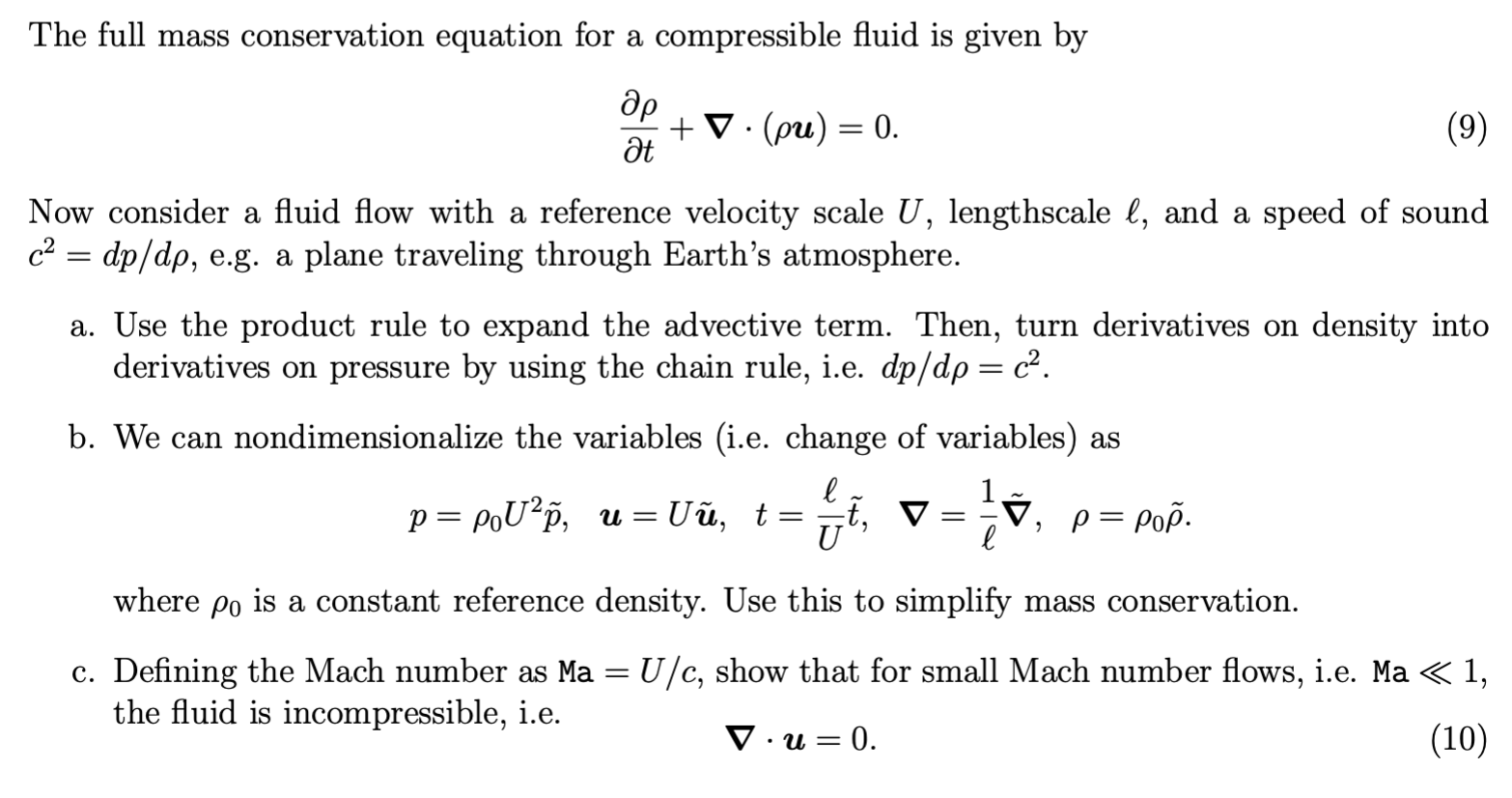 Solved The full mass conservation equation for a | Chegg.com