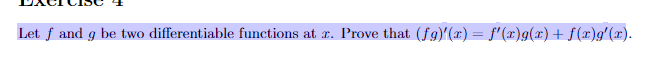 Solved Let f and g be two differentiable functions at x. | Chegg.com