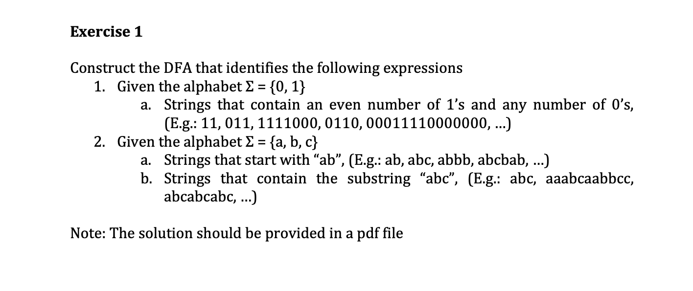 Solved Exercise 1 Construct the DFA that identifies the | Chegg.com