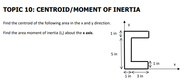 Solved TOPIC 10: CENTROID/MOMENT OF INERTIA Find the | Chegg.com