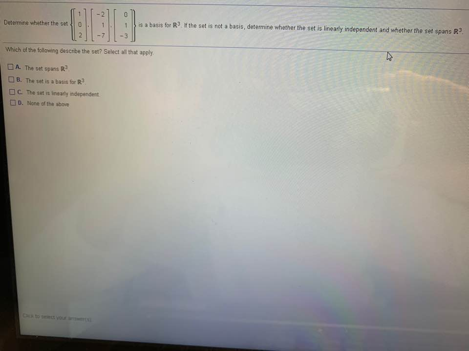 Solved 1 -2 0 Determine whether the set 0 is a basis for R3 | Chegg.com