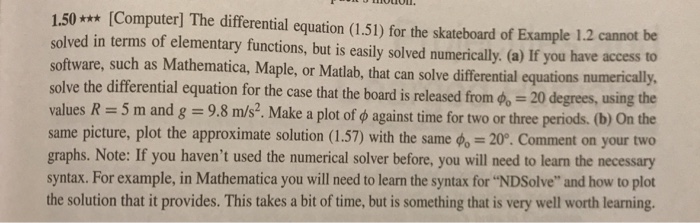 Solved 1.50x* [Computer] The differential equation (1.51) | Chegg.com