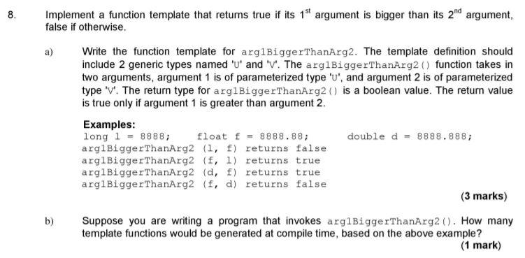 Solved 8. Implement a function template that returns true if | Chegg.com