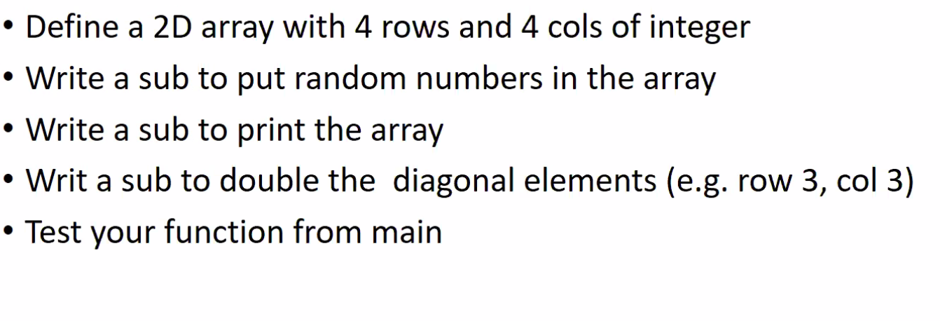 Solved • Define a 2D array with 4 rows and 4 cols of integer | Chegg.com
