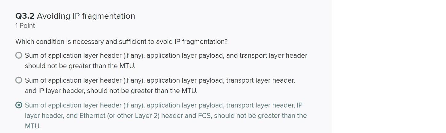 Solved Q3.2 Avoiding IP fragmentation 1 Point Which | Chegg.com