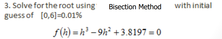 Solved Solve for the root using bisection method with | Chegg.com