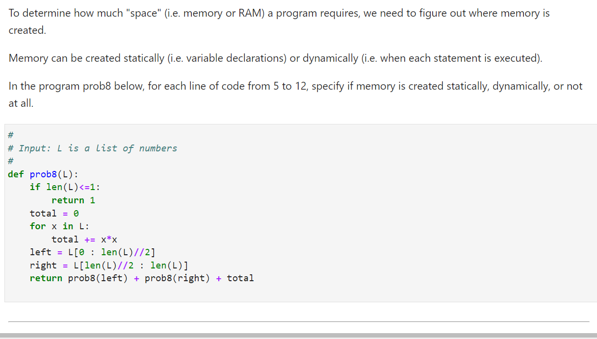 Solved To determine how much "space" (i.e. memory or RAM) a | Chegg.com
