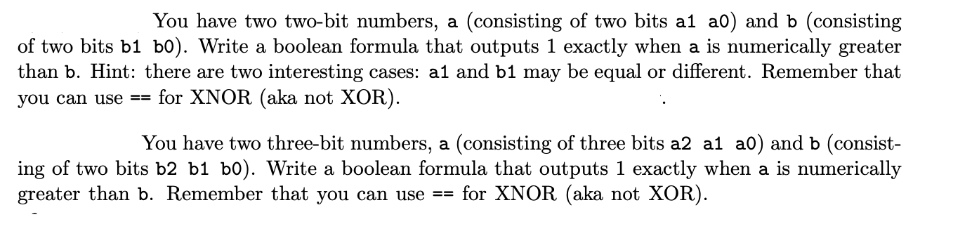Solved You have two two-bit numbers, a (consisting of two | Chegg.com
