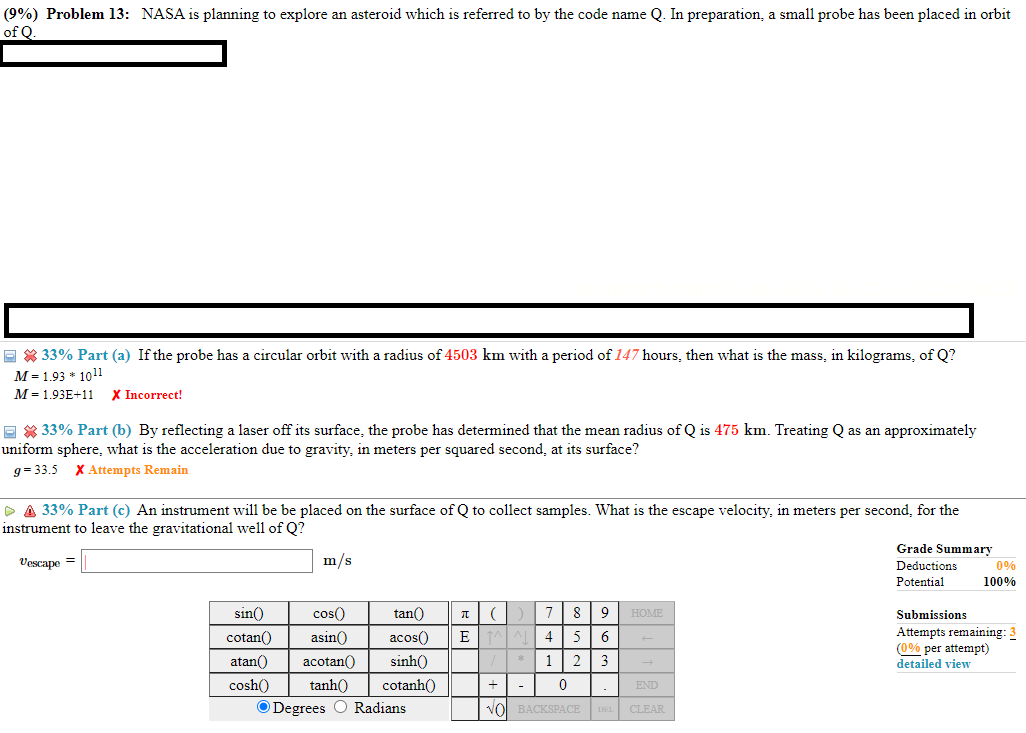 Solved (9%) Problem 13: NASA is planning to explore an | Chegg.com