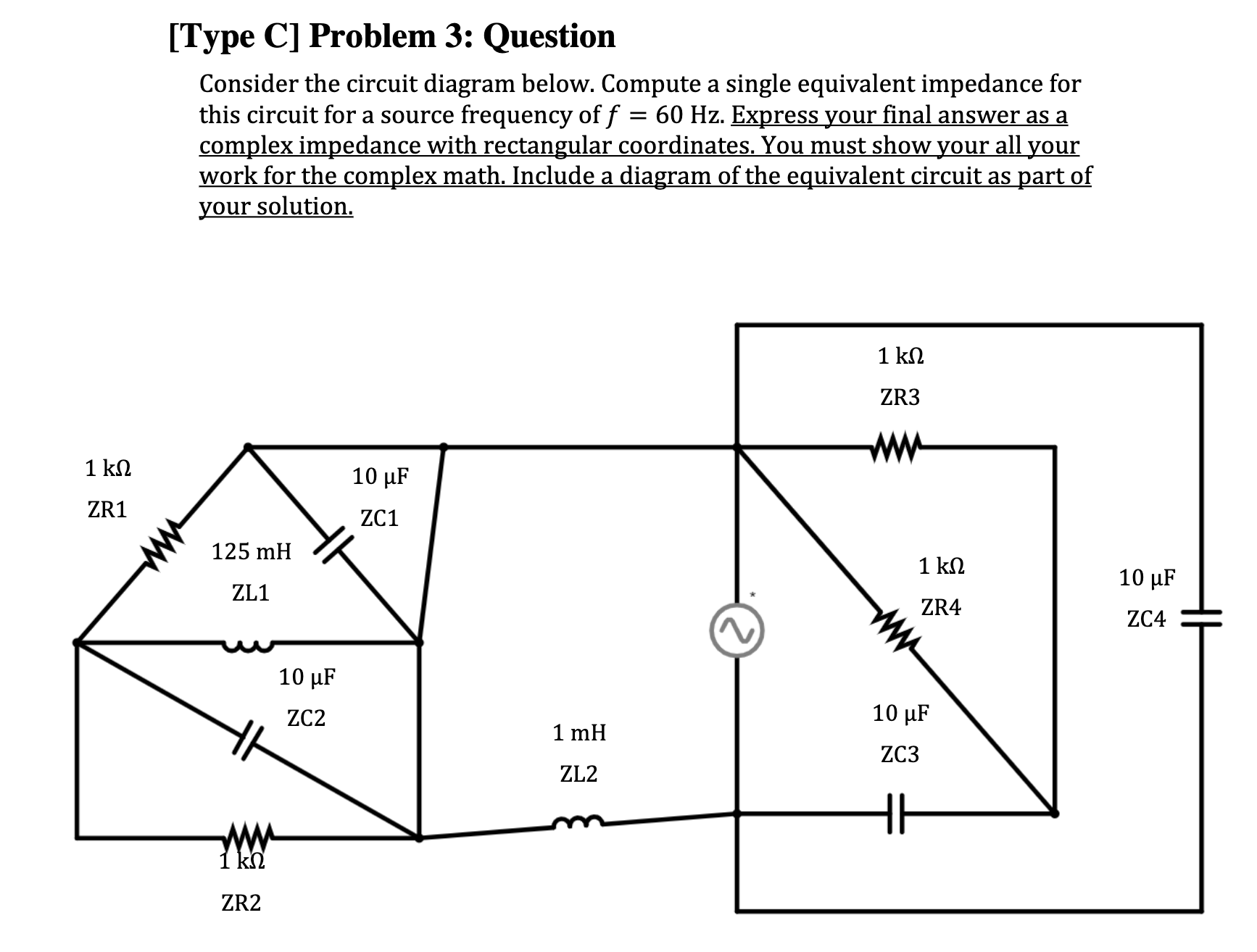 Solved [Type C] ﻿Problem 3: Question Consider the circuit | Chegg.com