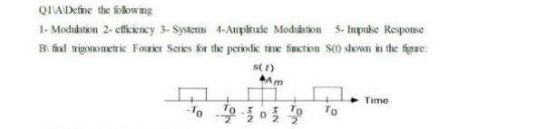 Solved QIA Define the following 1- Modulation 2- efficiency | Chegg.com